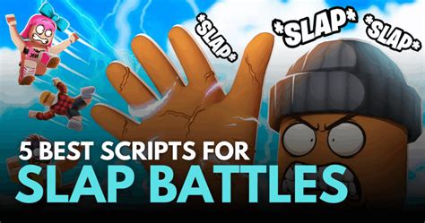 Incredible Scripts For Slap Battles