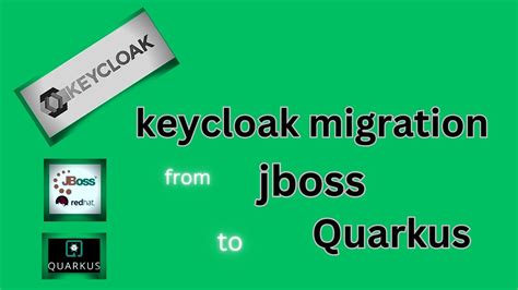 Migrating Keycloak From Jboss To Quarkus Youtube