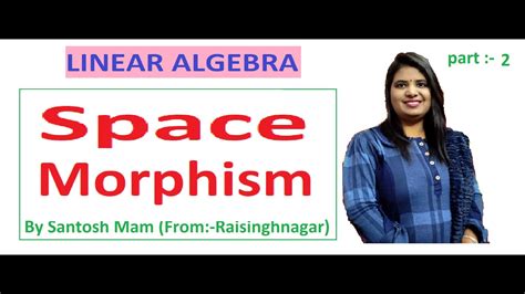 Linear Homomorphism Range Space Rank Null Space And Nullity Of A Linear Transformation