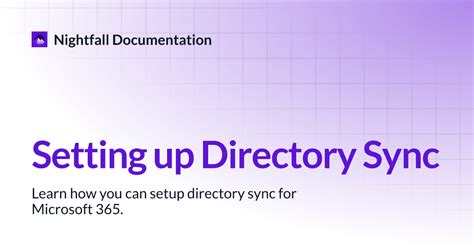 Setting Up Directory Sync Nightfall Documentation