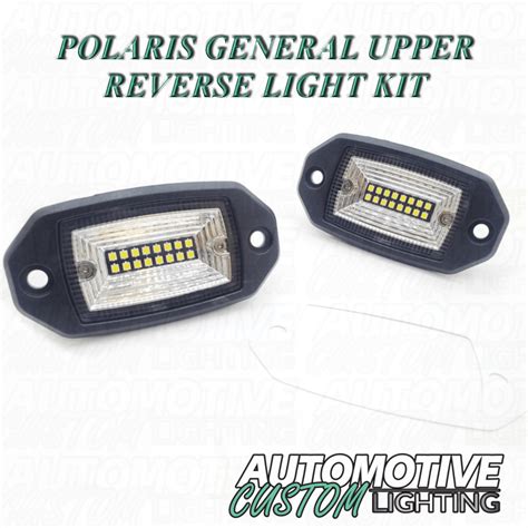 Polaris General Upper Reverse Light Automotive Custom Lighting