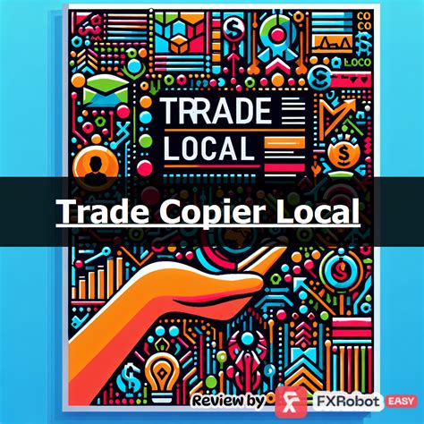 Trade Copier Local Forex Robot Review