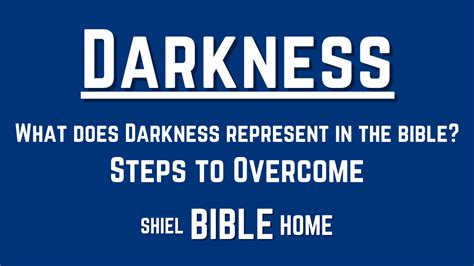 Darkness Definition Meaning Shiel Bible Home