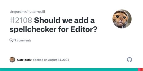 Should We Add A Spellchecker For Editor · Issue 2108 · Singerdmx