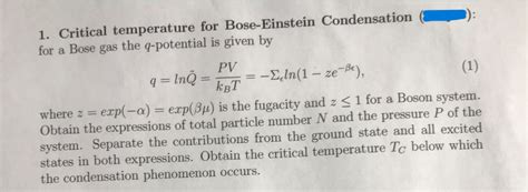 Solved 1 Critical Temperature For Bose Einstein