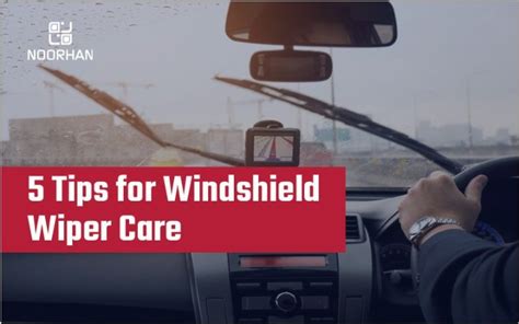 5 Tips On How To Take Care Of Windshield Wipers