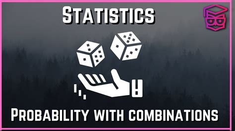 Probability With Combinations Statistics YouTube