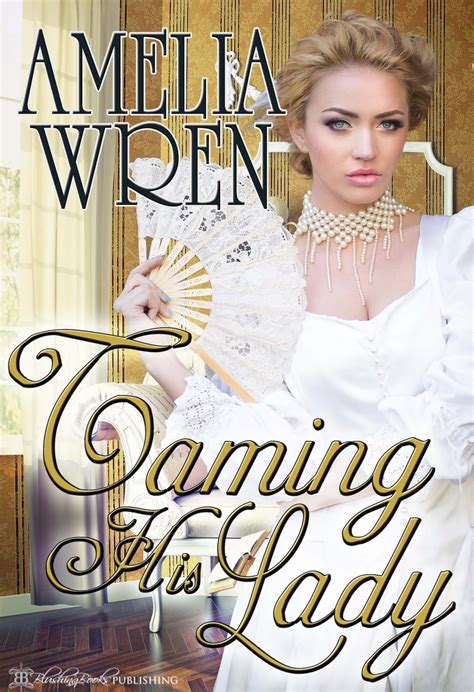 Celeste Jones Spanking Stories Book Club Taming His Lady By Amelia Wren
