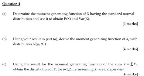 Solved Question A Determine The Moment Generating Chegg