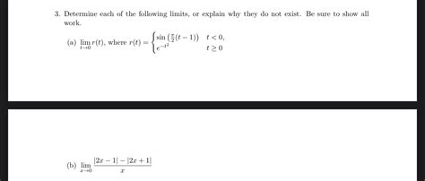 solved determine each of the following limits ﻿or explain