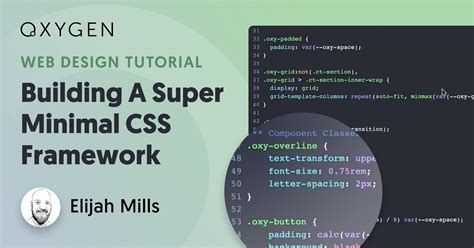 tutorial building a super minimal css framework with oxygen oxygen