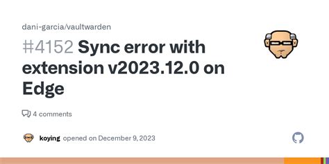 Sync Error With Extension V2023120 On Edge · Issue 4152 · Dani