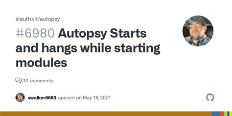Autopsy Starts And Hangs While Starting Modules Issue Sleuthkit Autopsy Github