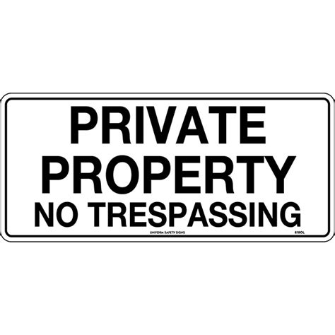 Private Property No Trespassing Sign 450 X 200mm