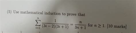 Solved 5 Use Mathematical Induction To Prove That For N