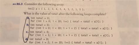 Solved R63 Consider The Following Array Int A 1 2 3