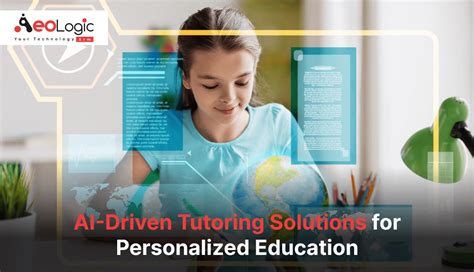 Ai Driven Tutoring Solutions For Personalized Education
