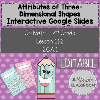 Attributes Of D Shapes Interactive Google Slides Lesson Go Math G