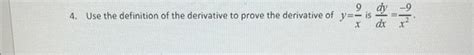 Solved 4 Use The Definition Of The Derivative To Prove The