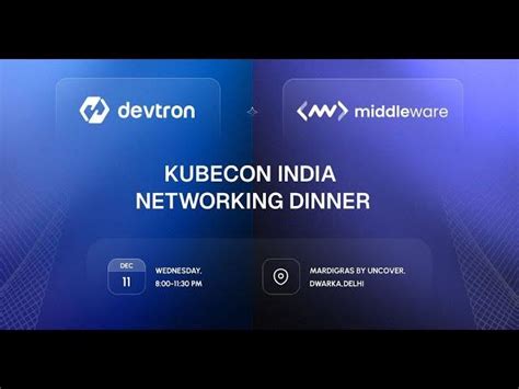 Kubecon Networking Dinner Ft Devtron Akanksha Bhasin