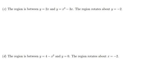 Solved Volume Of Solid Of Revolution Use The Disk Washer