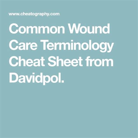Wound Care Coding Cheat Sheet