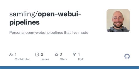 Github Samlingopen Webui Pipelines Personal Open Webui Pipelines That Ive Made