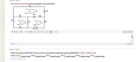 Solved Question 4 Use Mesh Current Method To Write Loop