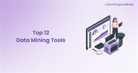 Top 12 Data Mining Tools For Analytical Excellence