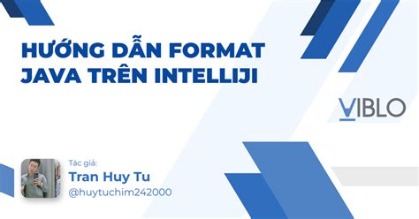 Hướng Dẫn Format Java Trên Intelliji