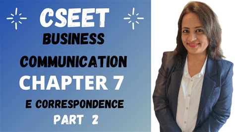 Cseet Business Communication In English Chapter 7 E Correspondence Part 2 Youtube