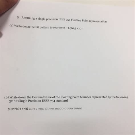 Solved Assuming A Single Precision IEEE Floating Chegg