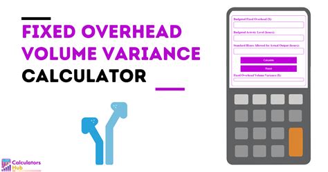 Fixed Overhead Volume Variance Calculator