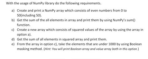 Solved With The Usage Of Numpy Library Do The Following