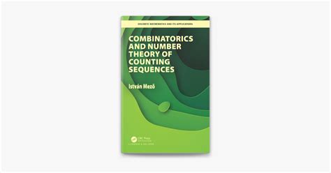 ‎combinatorics And Number Theory Of Counting Sequences Par Istvan Mezo Sur Apple Books