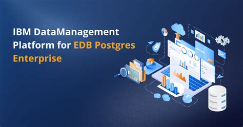 Ibm Data Management Platform For Edb Postgres Enterprise It Solution