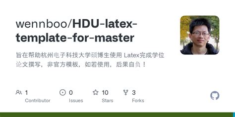 GitHub wennboo HDU latex template for master 旨在帮助杭州电子科技大学硕博生使用 Latex完成学位论文撰写非官方模板如若使用后果自负