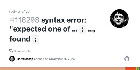 Syntax Error Expected One Of `` Found `` · Issue 118298