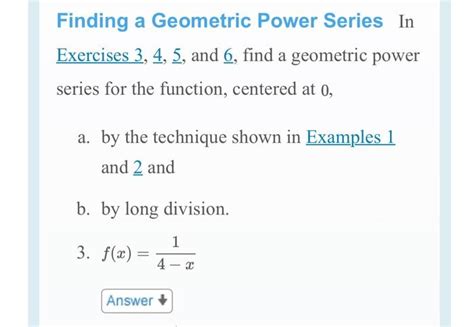 Solved Finding A Geometric Power Series In Exercises 3 4