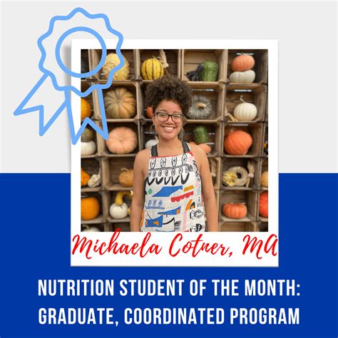 Nutrition Student Of The Month Michaela Cotner Byrdine F Lewis