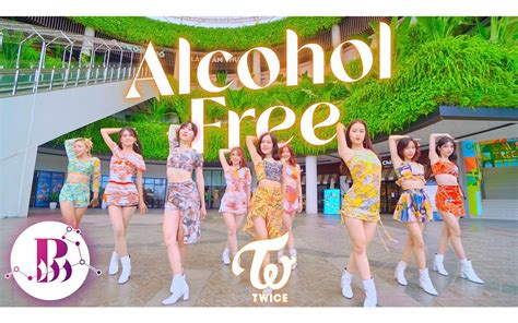 B Wild舞团超棒翻跳 Twice Alcohol Free Dance Cover Kpop In Public 哔哩哔哩