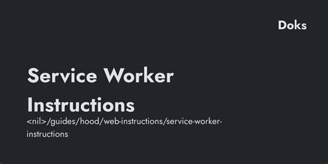 Service Worker Instructions
