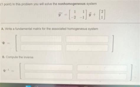 1 Point In This Problem You Will Soive The Chegg Com
