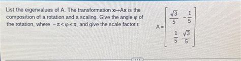 solved list the eigenvalues of a the transformation x↦ax is