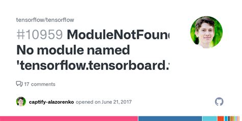Modulenotfounderror No Module Named Tensorflowtensorboardtensorboard · Issue 10959