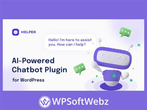Helper ChatBot OpenAI Chatbot For WordPress Latest Version