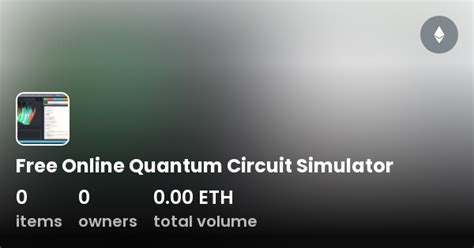 Free Online Quantum Circuit Simulator Collection Opensea