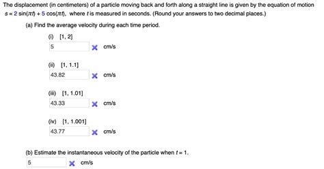 solved the displacement in centimeters of a particle moving back and