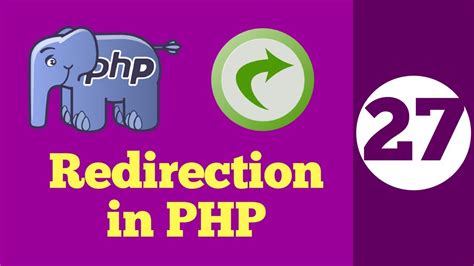 27 Redirection In Php Hindi How To Redirect User In Php Youtube