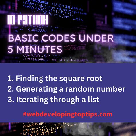 10 Python Basic Codes Under 5 Minutes Web Developing Top Tips